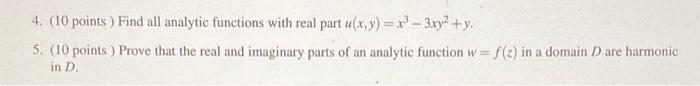 Solved 4. (10 points) Find all analytic functions with real | Chegg.com