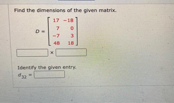 Solved Find the dimensions of the given matrix. | Chegg.com