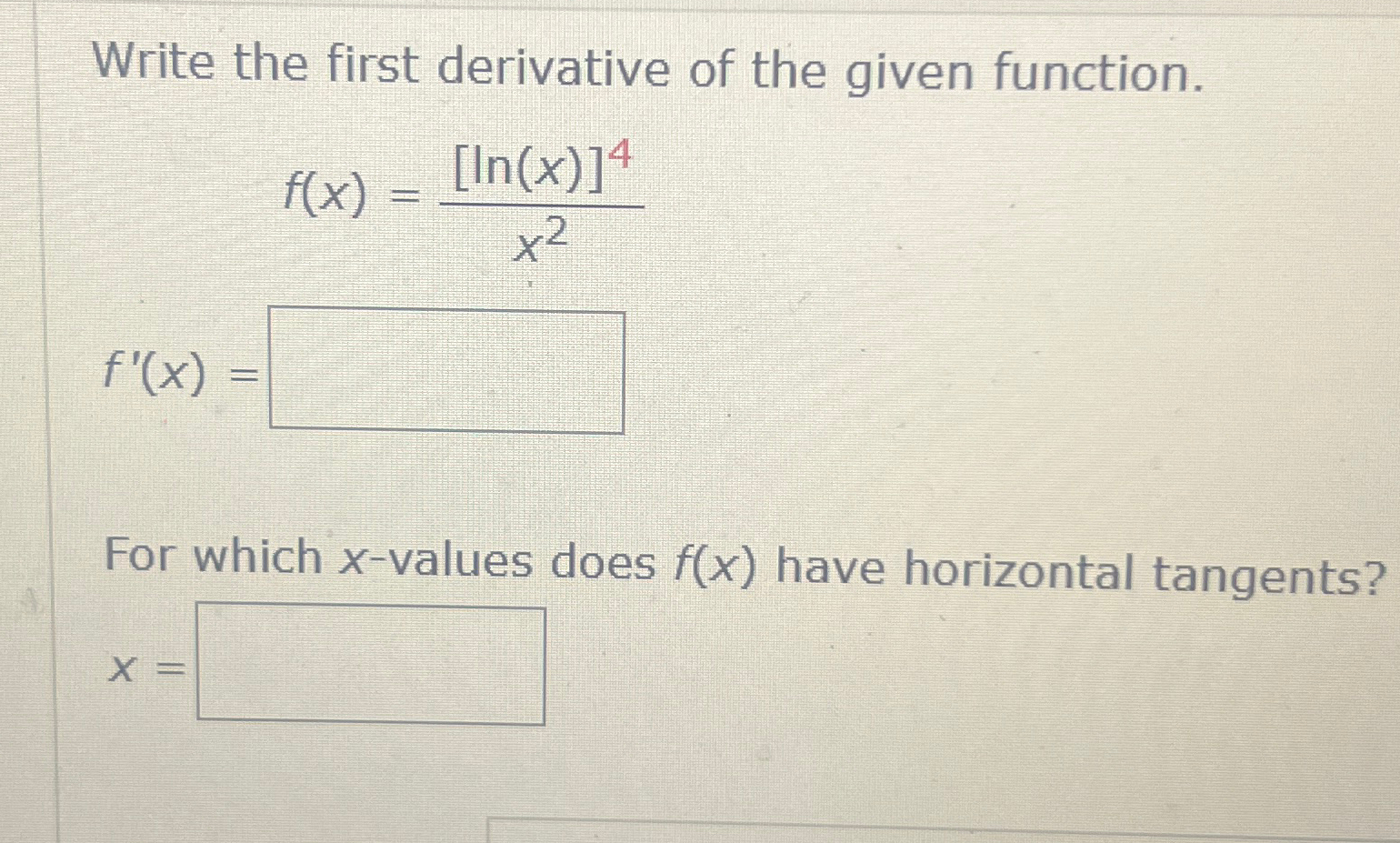 Solved Write the first derivative of the given | Chegg.com