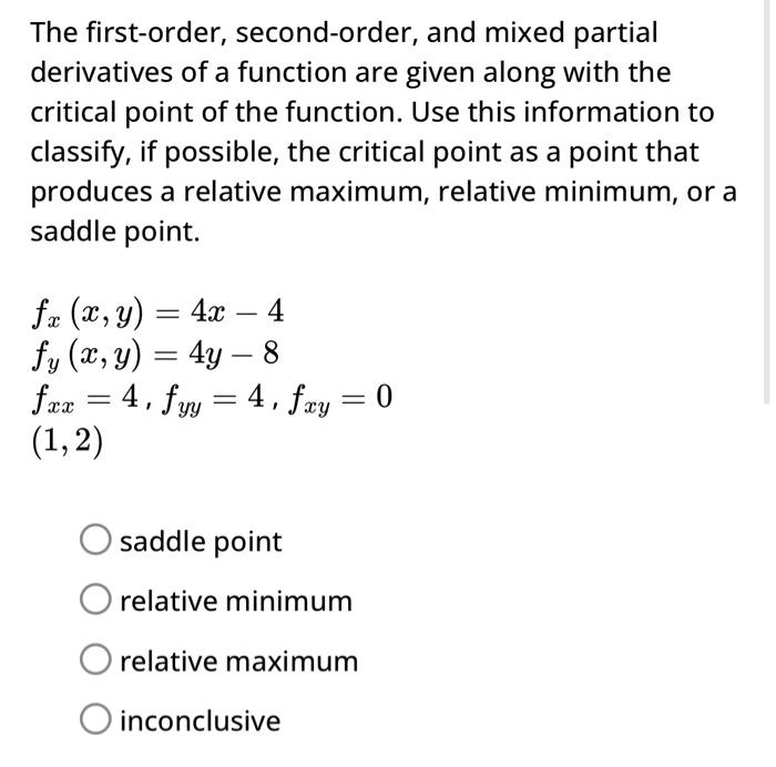 Solved The first-order, second-order, and mixed partial | Chegg.com