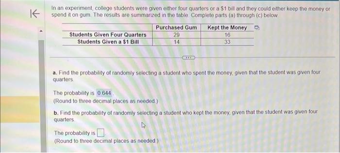 Solved In an experiment, college students were given either | Chegg.com