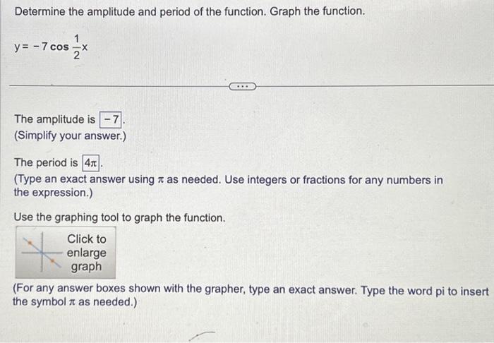 Solved Determine the amplitude and period of the function. | Chegg.com
