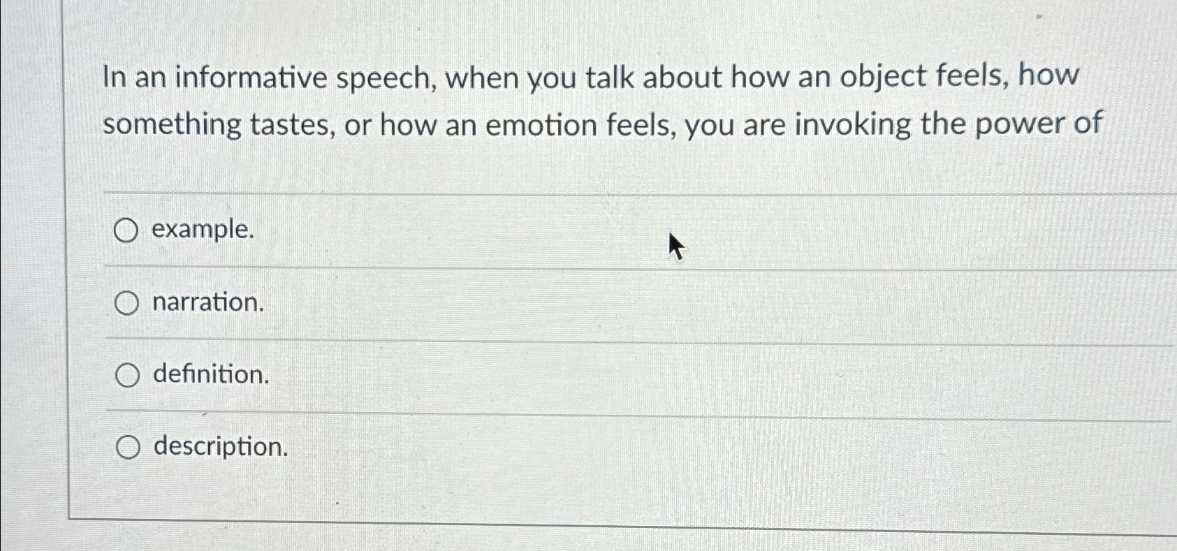 Solved In an informative speech, when you talk about how an | Chegg.com