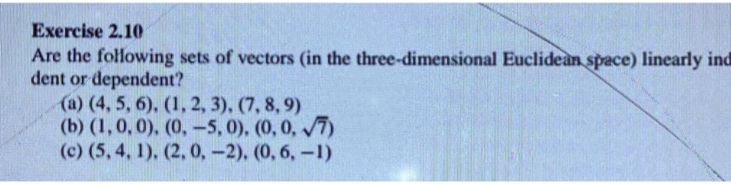Solved Exercise 2.10Are the following sets of vectors (in | Chegg.com