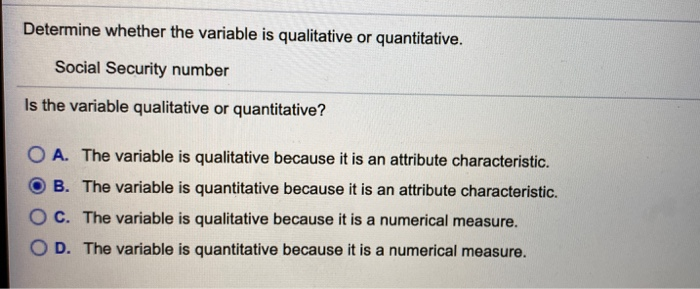 Solved Determine whether the variable is qualitative or | Chegg.com