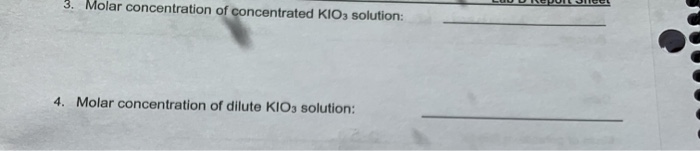3. Molar concentration of concentrated KIO3 solution: | Chegg.com