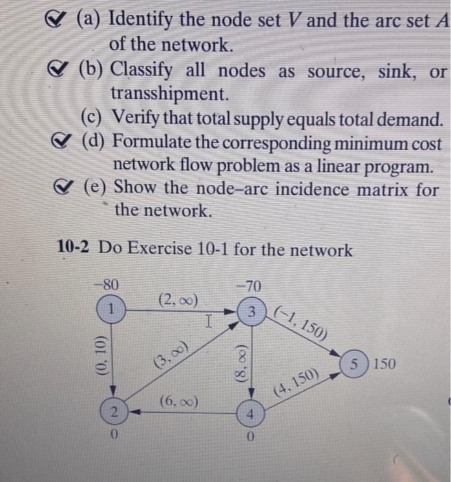 Solved (a) Identify the node set V and the arcsetA of the | Chegg.com