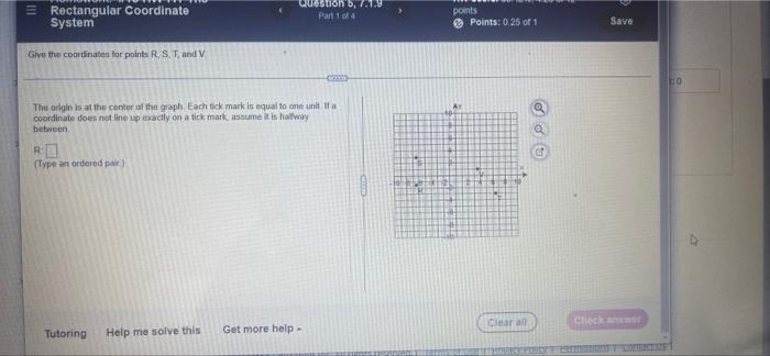Solved = Rectangular Coordinate System Give the coordinates | Chegg.com