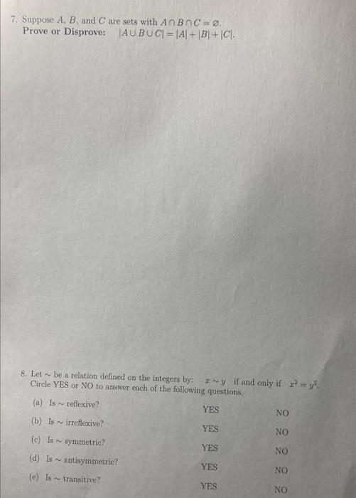Solved 7. Suppose A, B, and C are sets with An BnC = 0. | Chegg.com
