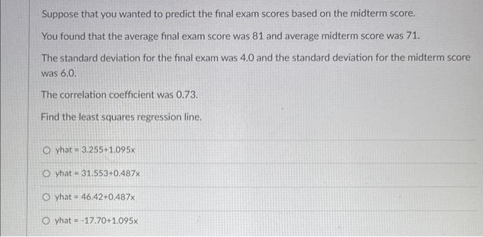 Solved Suppose that you wanted to predict the final exam | Chegg.com Solved Suppose that you wanted to predict the final exam | Chegg.com