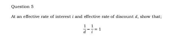 Solved Question 5 At an effective rate of interest i and | Chegg.com