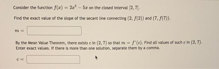 Solved Consider the function f(x)=2x3−5x on the closed | Chegg.com