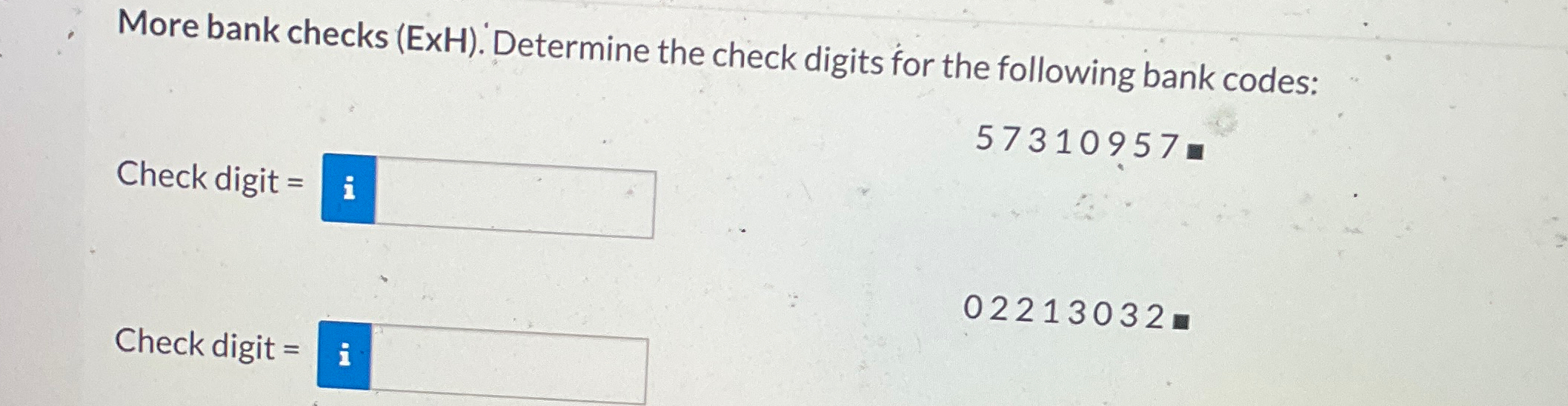 Solved More bank checks (ExH). ﻿Determine the check digits | Chegg.com