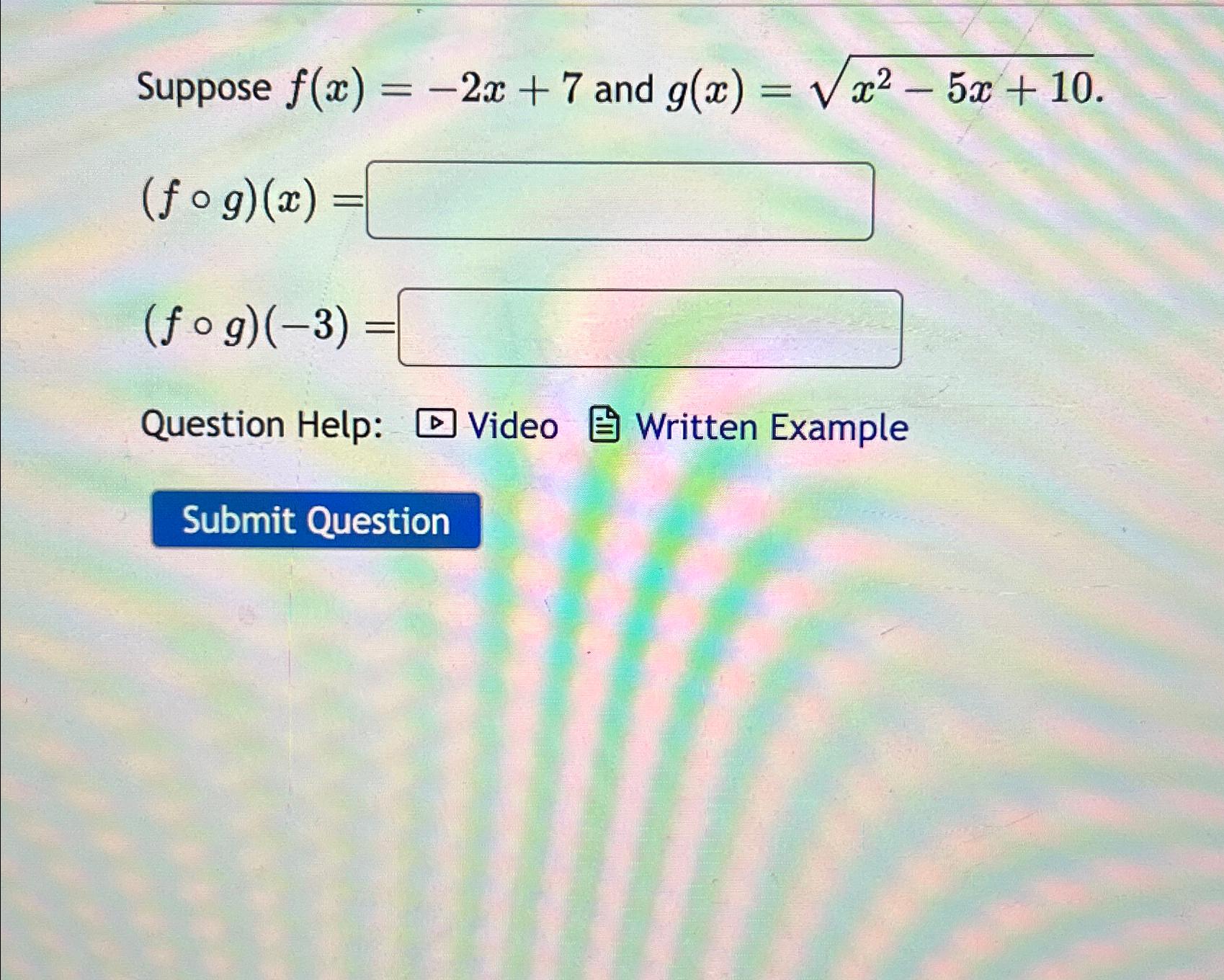 Solved Suppose f(x)=-2x+7 ﻿and | Chegg.com