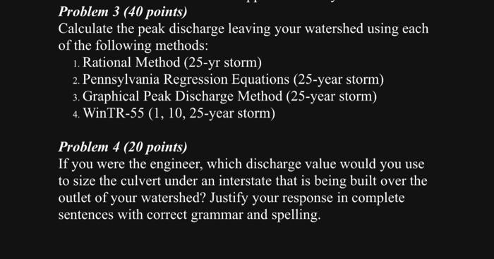 Solved Problem 3 (40 points) Calculate the peak discharge | Chegg.com