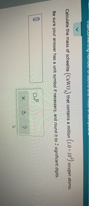 Solved Calculate the number of oxygen atoms in a 130.0 g | Chegg.com
