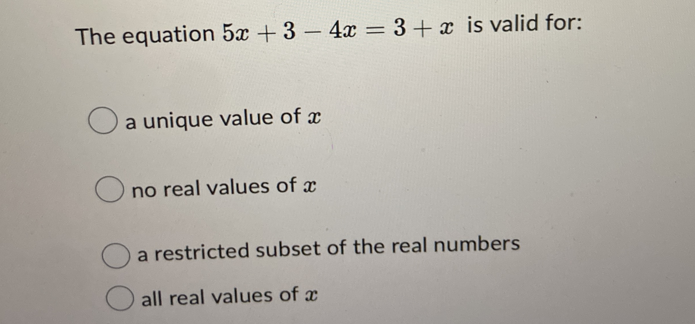 Solved The equation 5x+3-4x=3+x ﻿is valid for:a unique value | Chegg.com