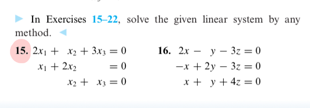 Solved In Exercises 15-22, ﻿solve the given linear system by | Chegg.com