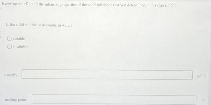 Experiment 1: Record the intensive properties of the | Chegg.com