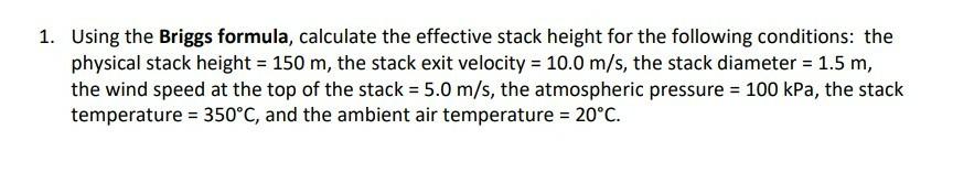 Solved 1. Using the Briggs formula, calculate the effective | Chegg.com