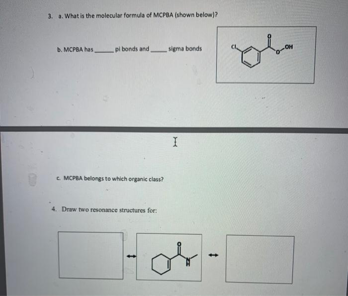 Solved 3. a. What is the molecular formula of MCPBA (shown | Chegg.com