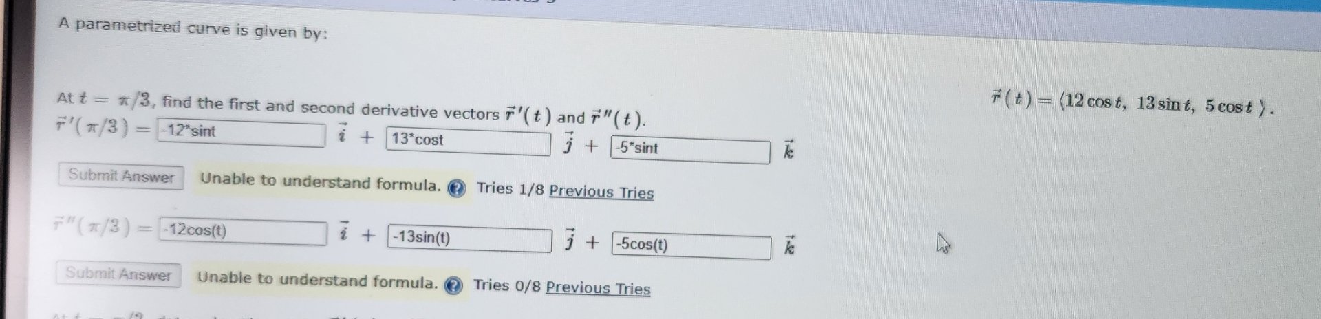 Solved A parametrized curve is given by:At t=π3, ﻿find the | Chegg.com