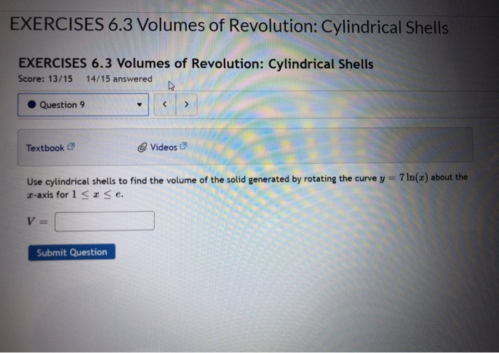 Solved EXERCISES 6.3 Volumes of Revolution: Cylindrical | Chegg.com