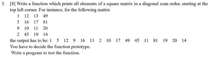 Solved 3. [8] Write a function which prints all elements of | Chegg.com