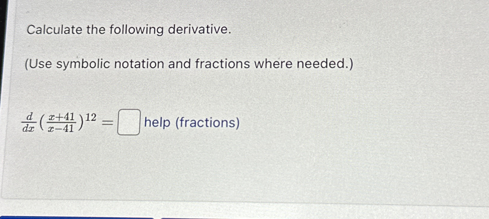 Solved Calculate the following derivative.(Use symbolic | Chegg.com
