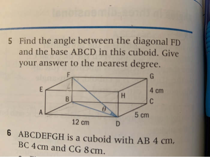 Solved 5 Find the angle between the diagonal FD and the base | Chegg.com