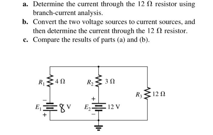Solved a. Determine the current through the 12Ω resistor | Chegg.com