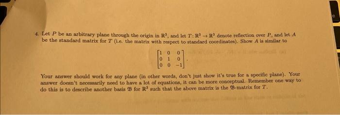 Solved 4. Let P be an arbitrary plane through the origin in | Chegg.com