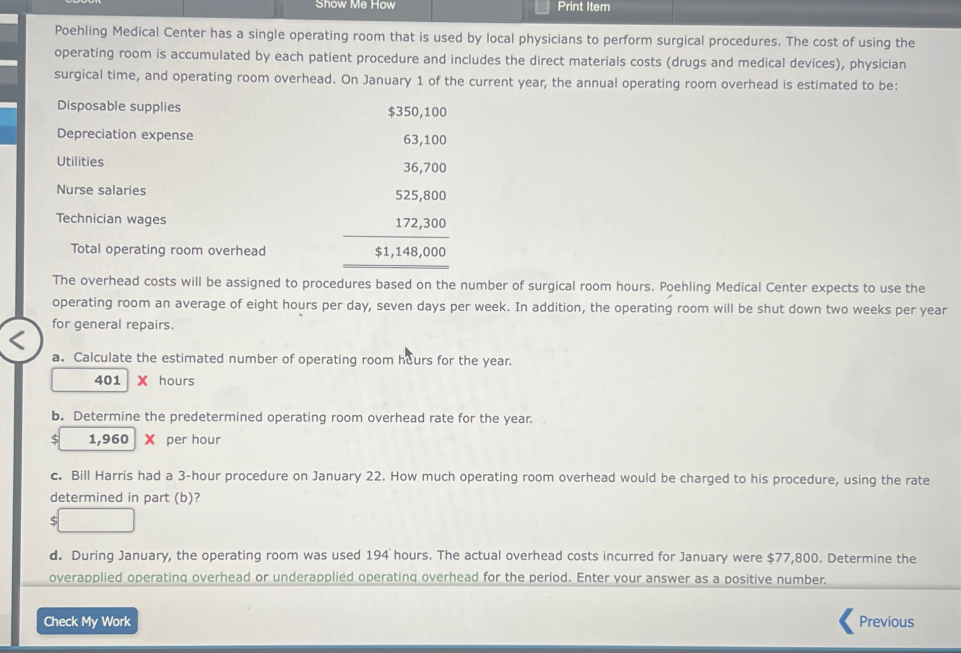Show Me HowPrint ItemPoehling Medical Center has a | Chegg.com