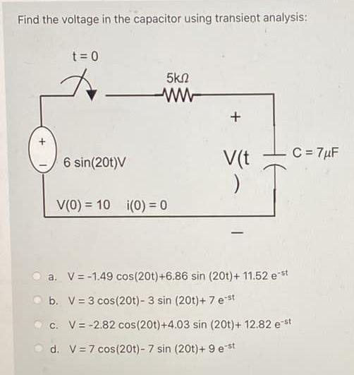 Solved Find the voltage in the capacitor using transient | Chegg.com