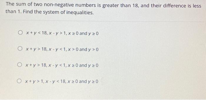 Solved The sum of two non-negative numbers is greater than | Chegg.com