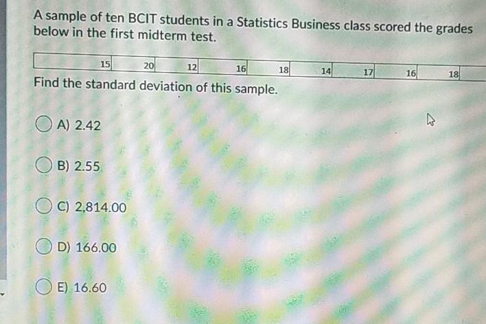 A sample of ten BCIT students in a Statistics | Chegg.com