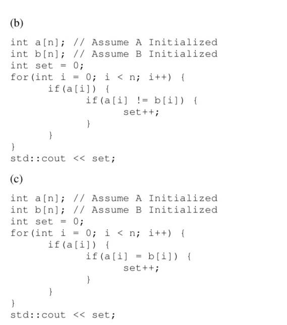 Solved (7) Consider two arrays of size n of type int. Each | Chegg.com