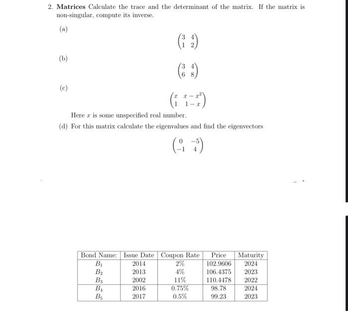 Solved 2. Matrices Calculate the trace and the determinant | Chegg.com
