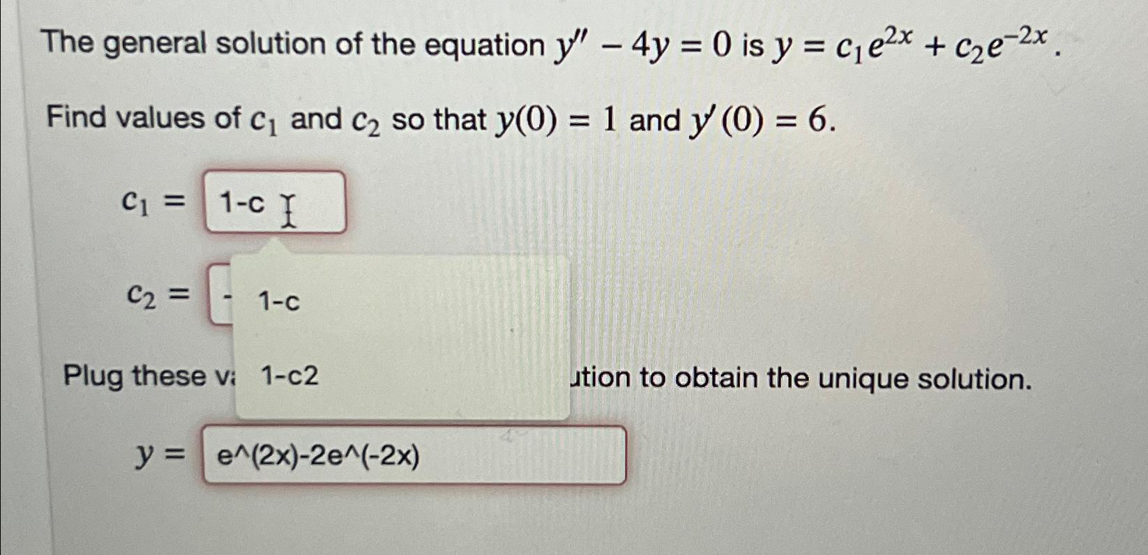 Solved The general solution of the equation y''-4y=0 ﻿is | Chegg.com