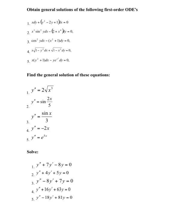 Solved Obtain general solutions of the following first-order | Chegg.com