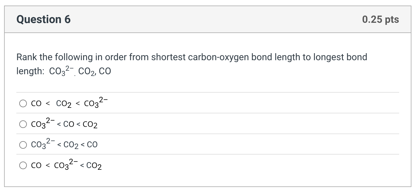 Solved Question 6Rank the following in ﻿order from shortest | Chegg.com