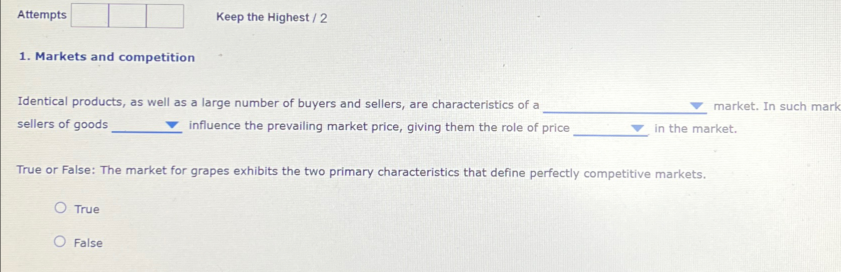 Solved AttemptsKeep the Highest / 2Markets and | Chegg.com Solved AttemptsKeep the Highest / 2Markets and | Chegg.com