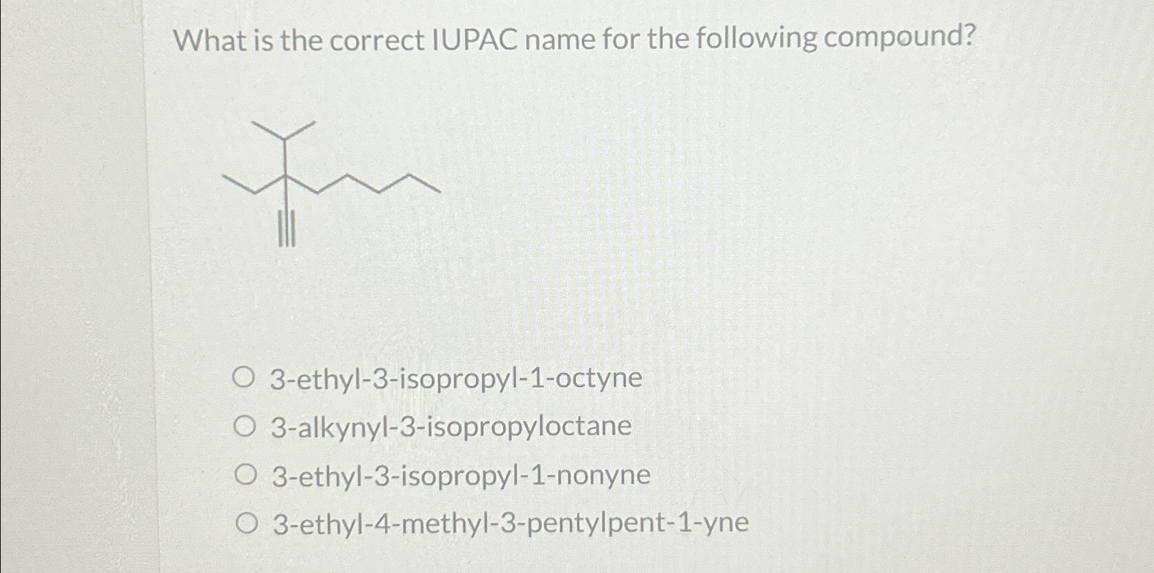 Solved What is the correct IUPAC name for the following | Chegg.com