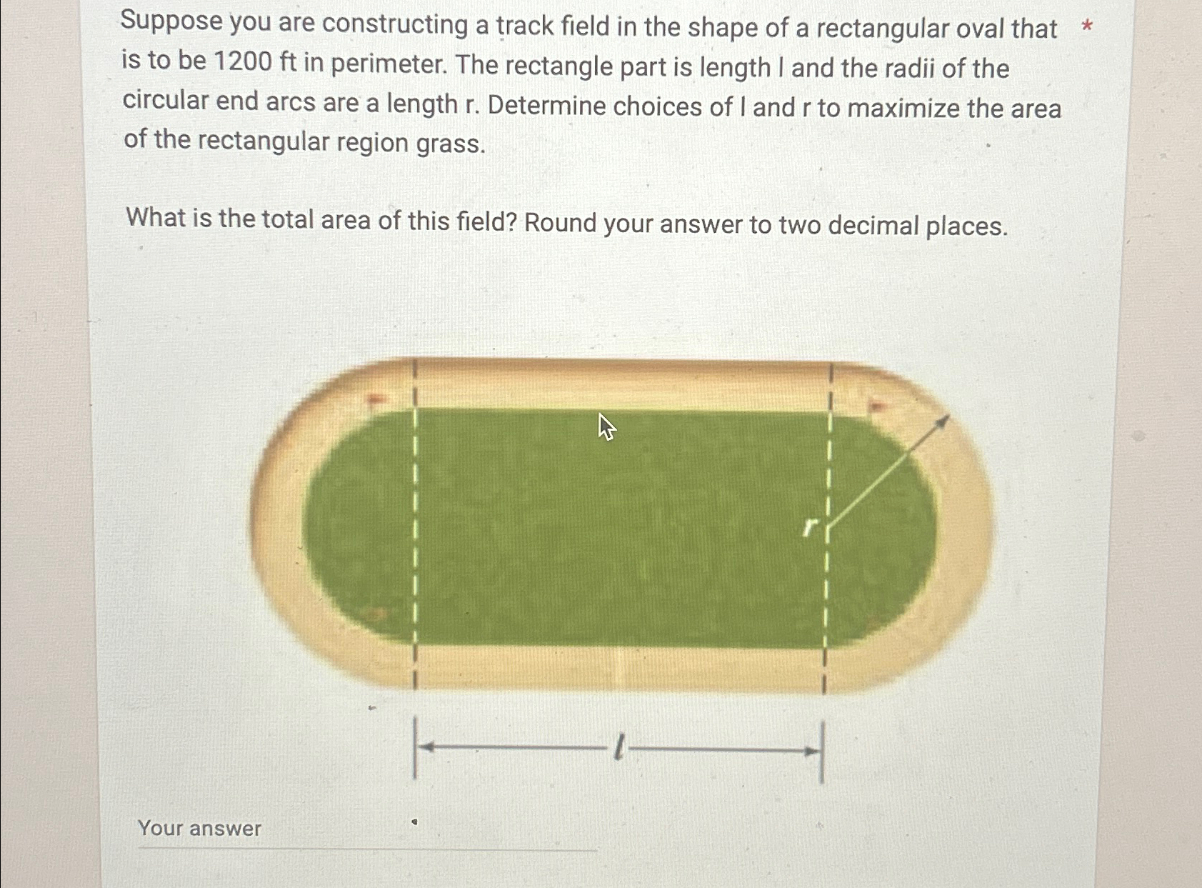 Solved Suppose you are constructing a track field in the | Chegg.com