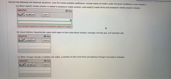 Solved Convert the following into balanced equations. (Use | Chegg.com