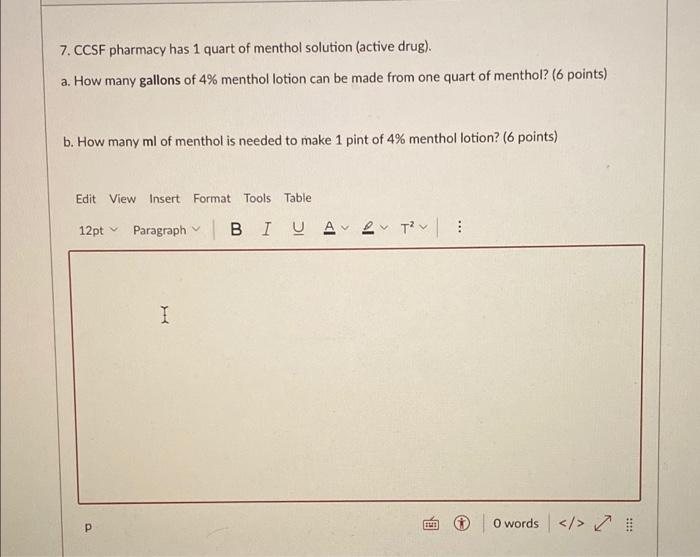 Solved 7. CCSF pharmacy has 1 quart of menthol solution | Chegg.com