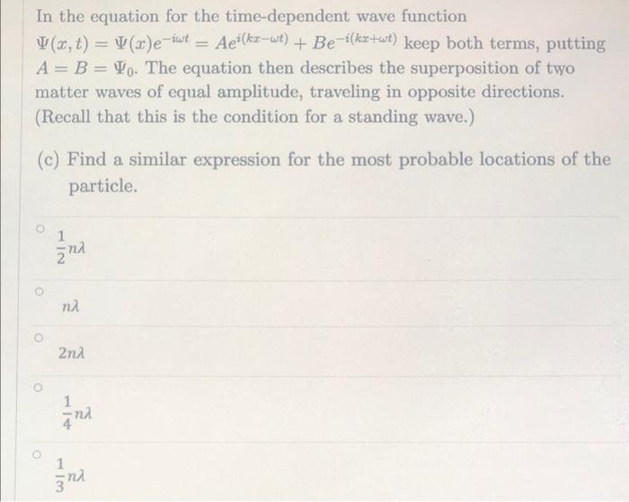 Solved In the equation for the time-dependent wave function | Chegg.com