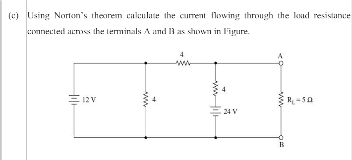 Solved (c) ﻿Using Norton's theorem calculate the current | Chegg.com