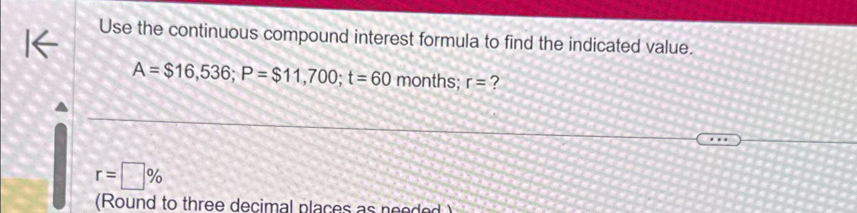 Solved Use the continuous compound interest formula to find | Chegg.com