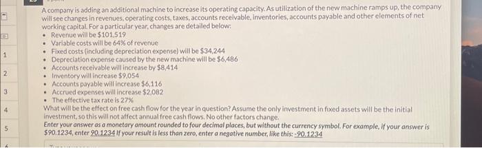 Solved A company is adding an additional machine to increase | Chegg.com